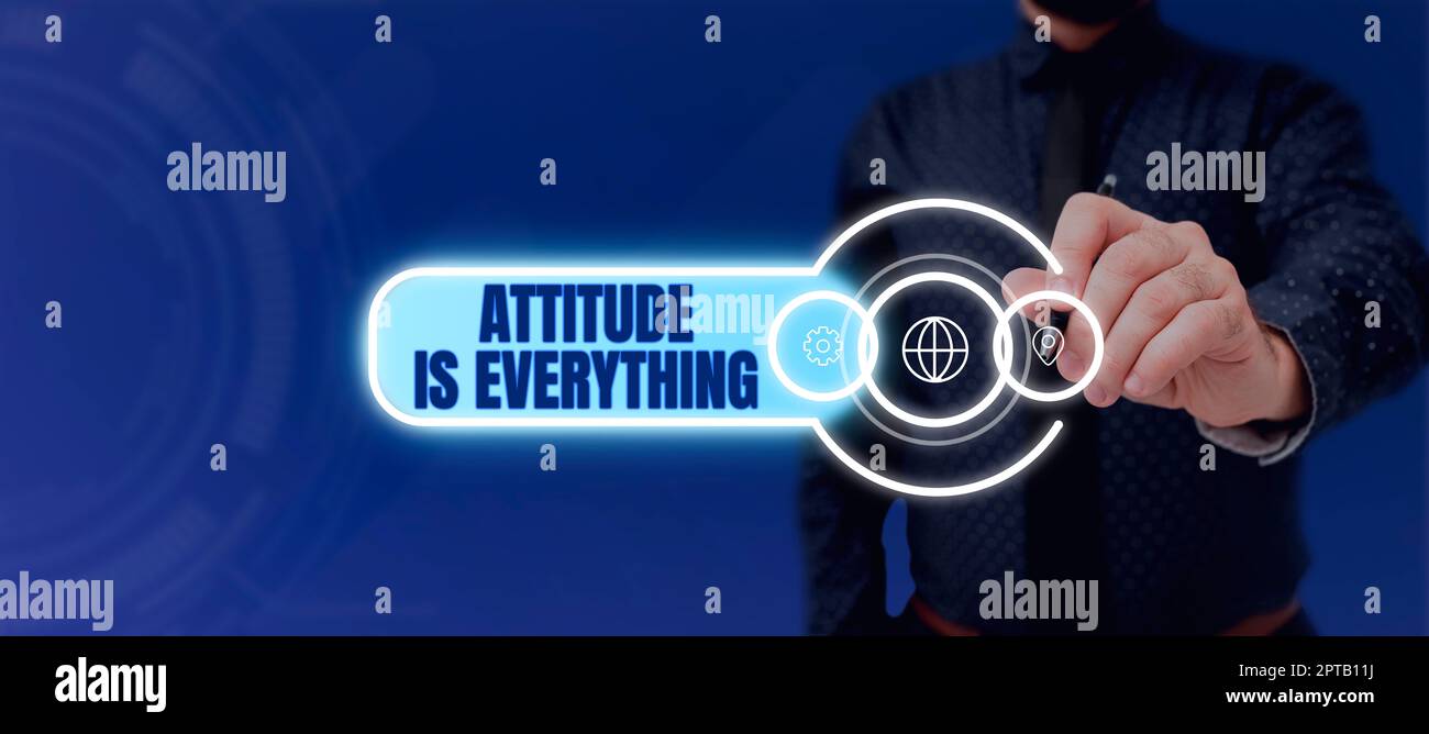Text sign showing Attitude Is Everything, Business overview Positive ...