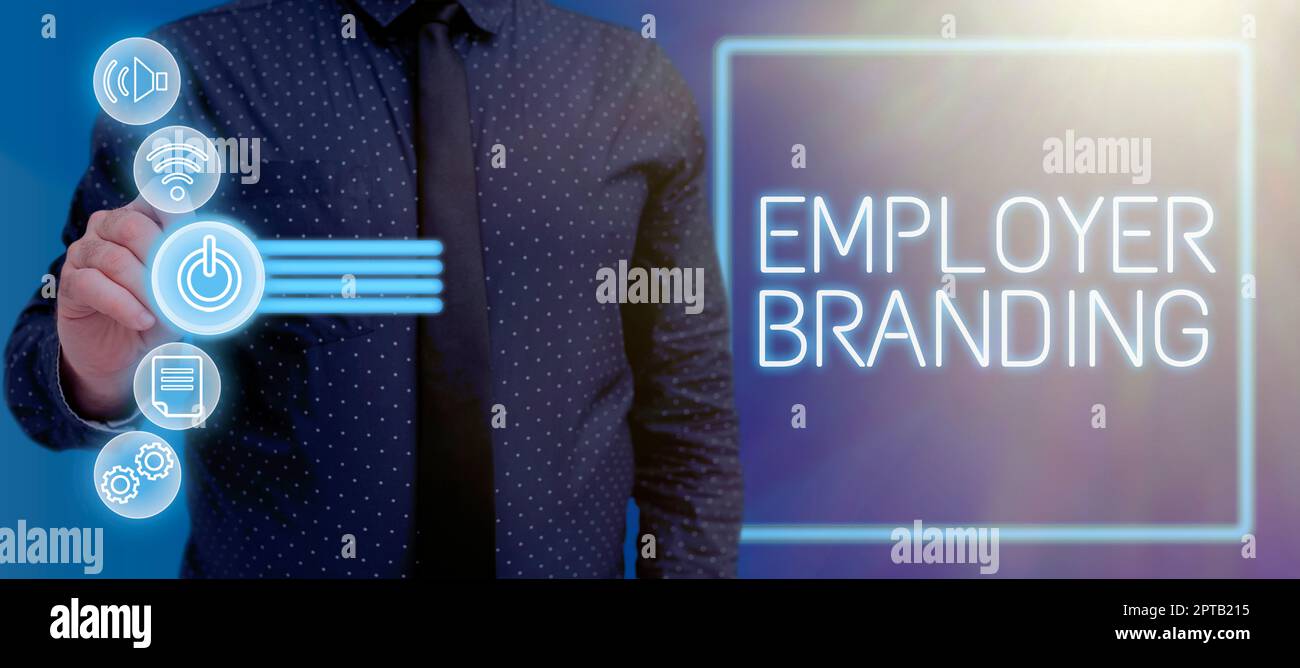 Inspiration showing sign Employer BrandingProcess of promoting a ...