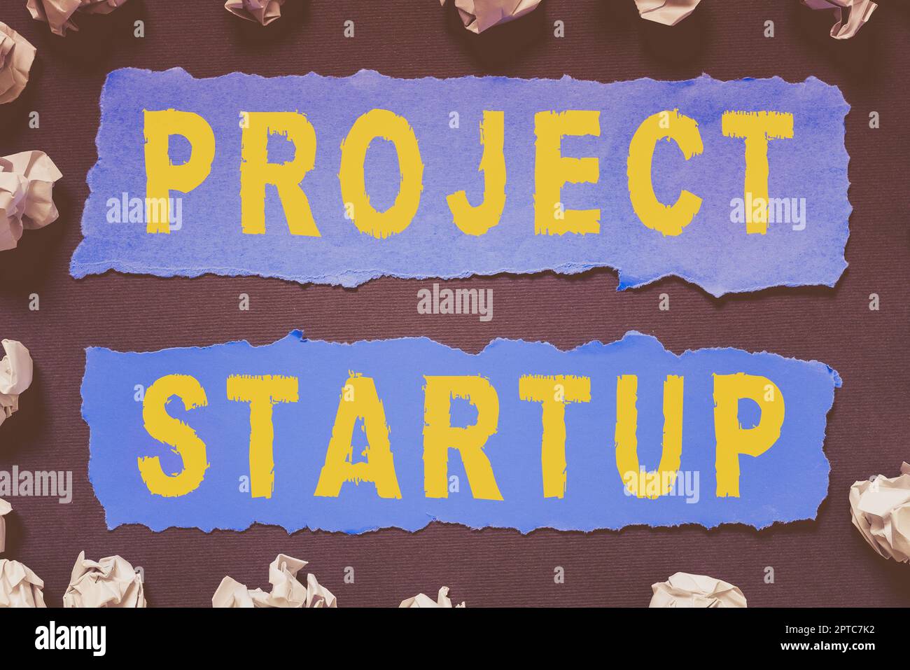 Text caption presenting Project Startup, Word Written on the initial ...