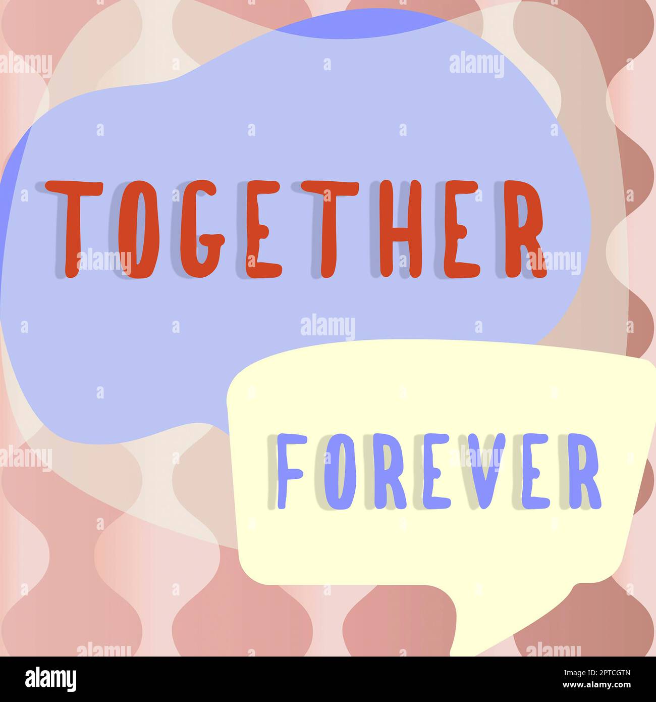 Text showing inspiration Together Forever, Word for learn specific ...