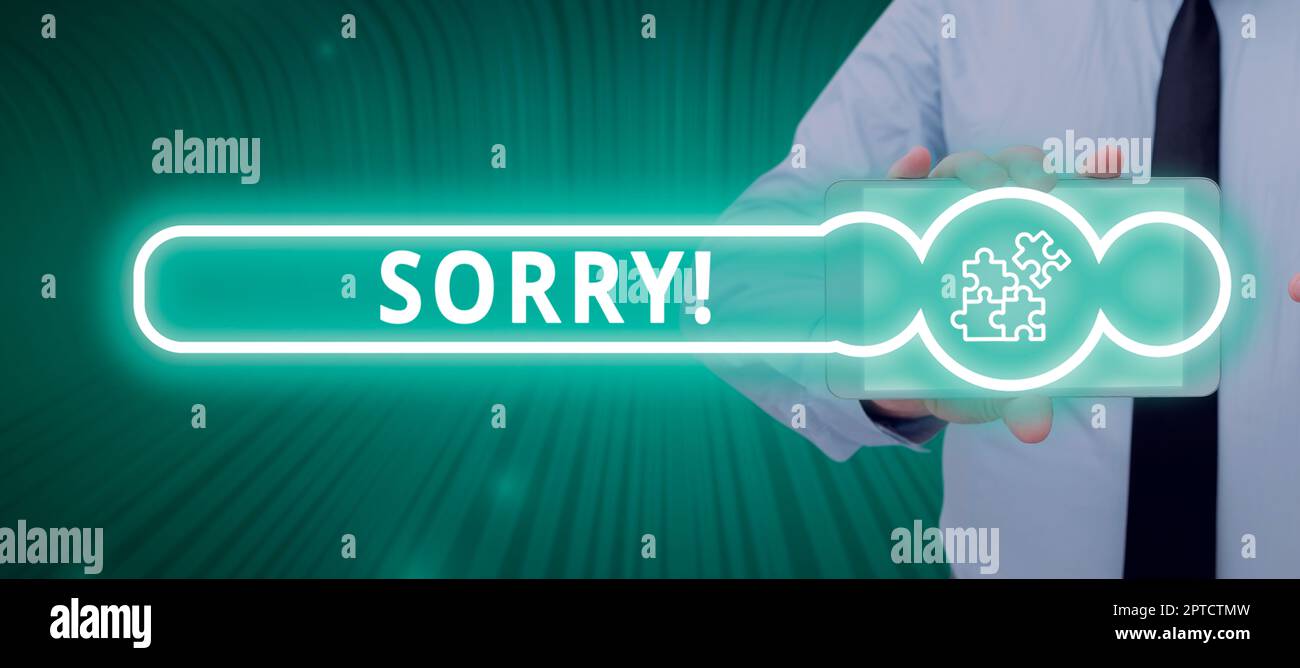 Conceptual caption Sorry, Business concept most difficult to give and ...