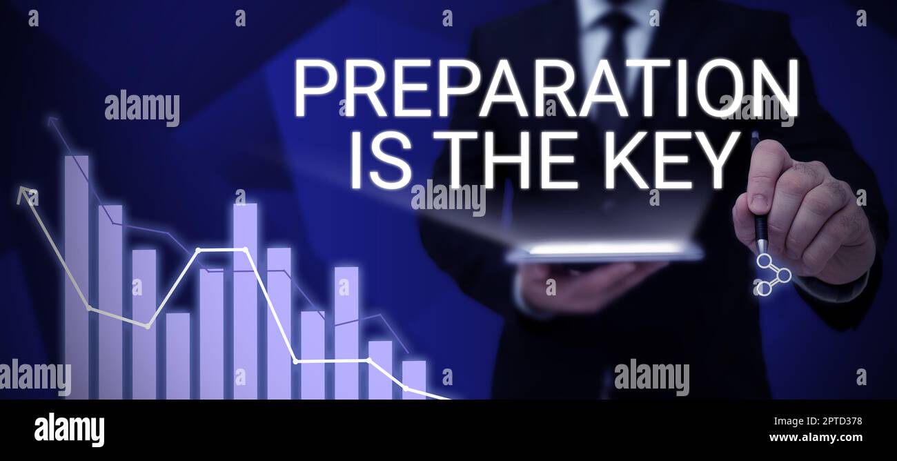 Conceptual caption Preparation Is The Key, Business showcase action of ...
