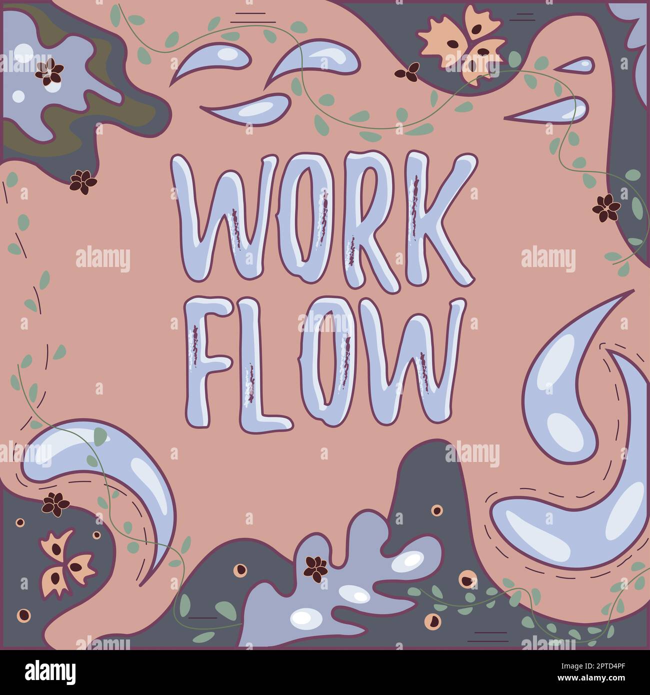 Conceptual caption Work Flow, Business approach Continuity of a certain ...