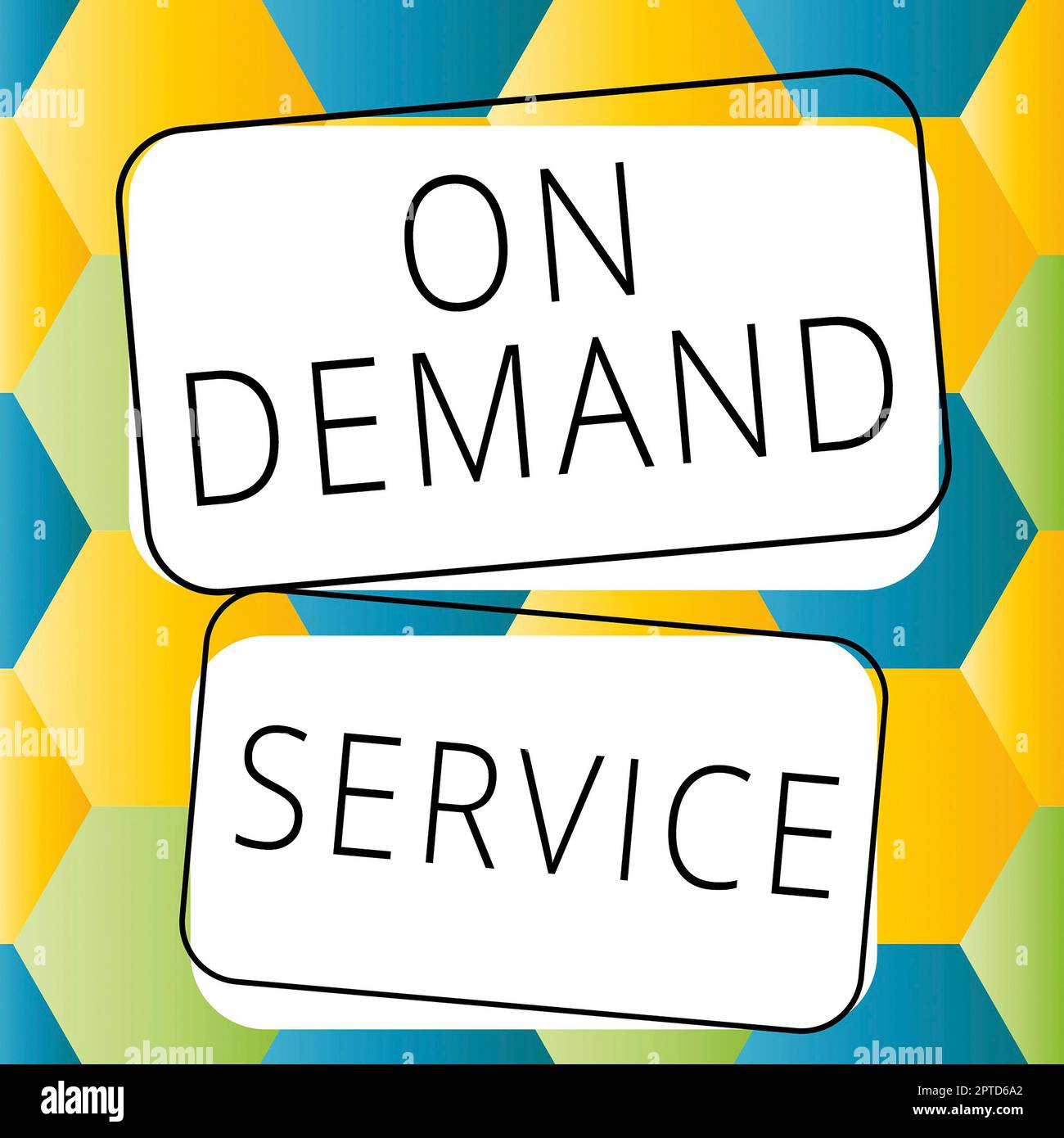Sign displaying On Demand Service, Business approach Allows consumers ...