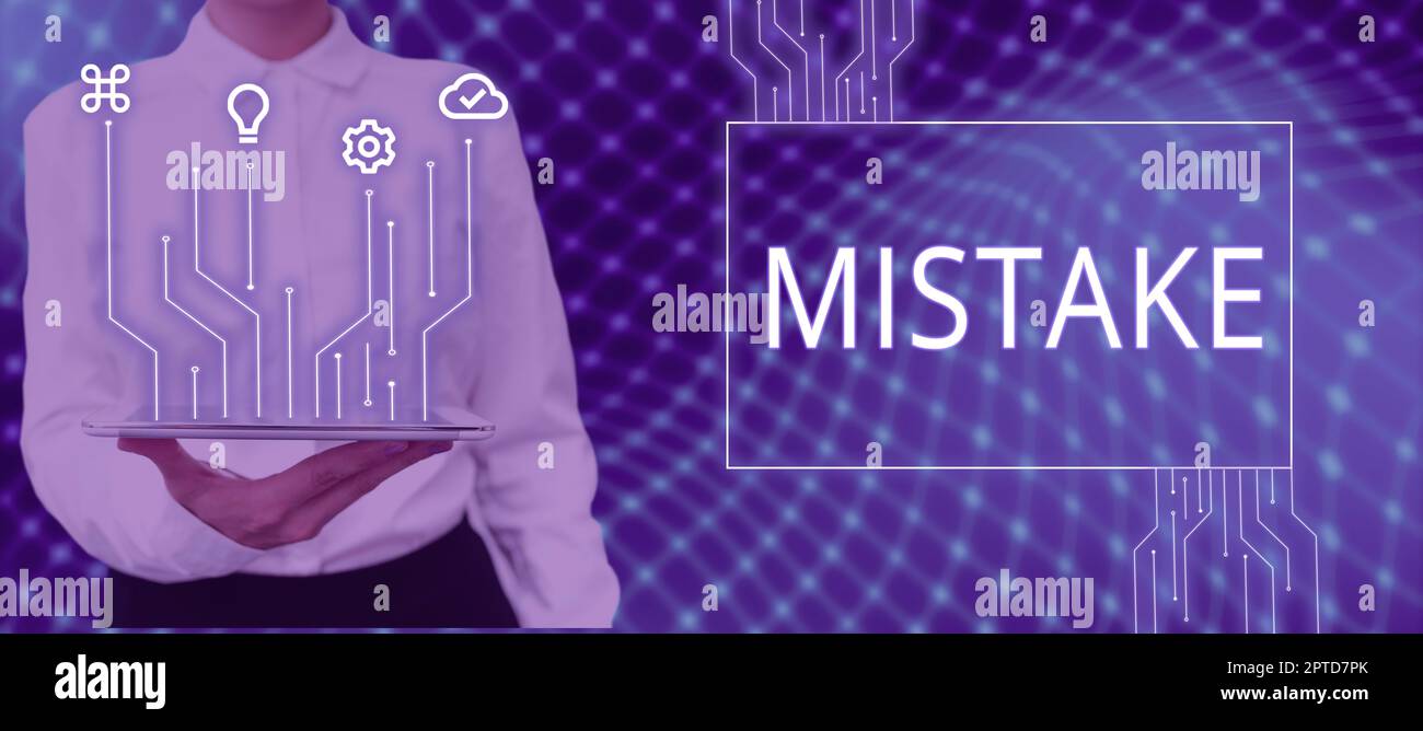 Sign displaying Mistake, Internet Concept misconception about the ...