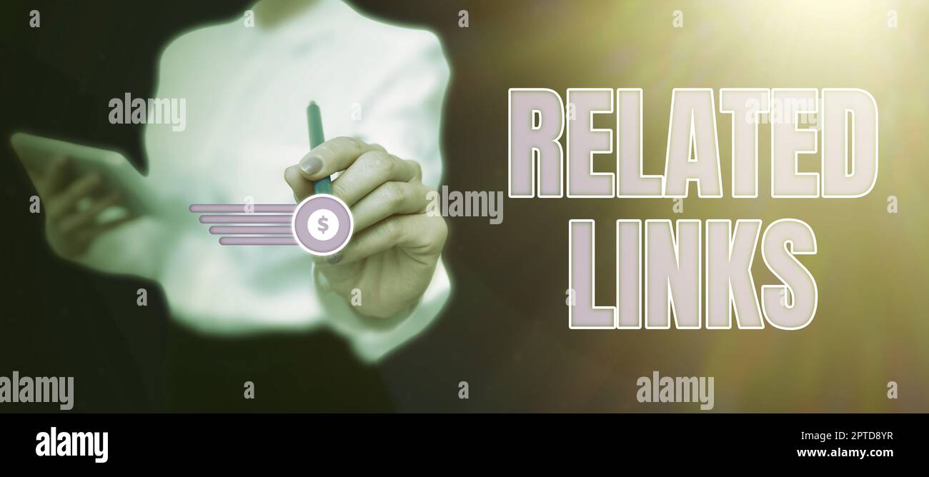 Inspiration showing sign Related Links, Concept meaning Website inside ...