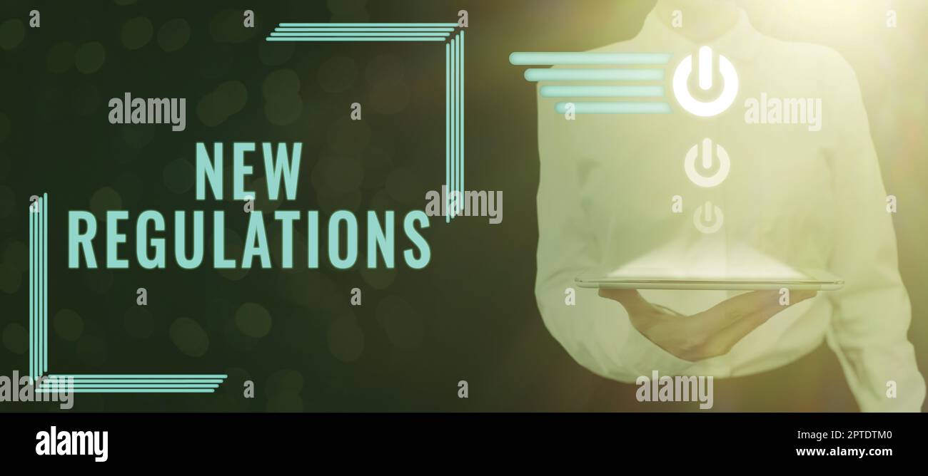 Inspiration showing sign New Regulations, Business idea latest ...