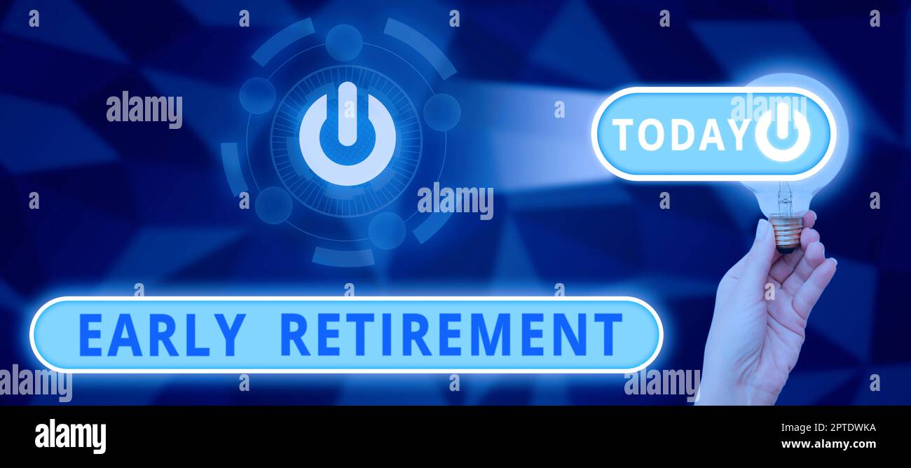 Hand writing sign Early Retirement, Concept meaning practice of leaving ...