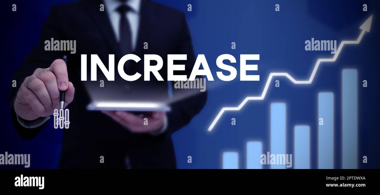 Text showing inspiration Increase, Word Written on the act of getting ...