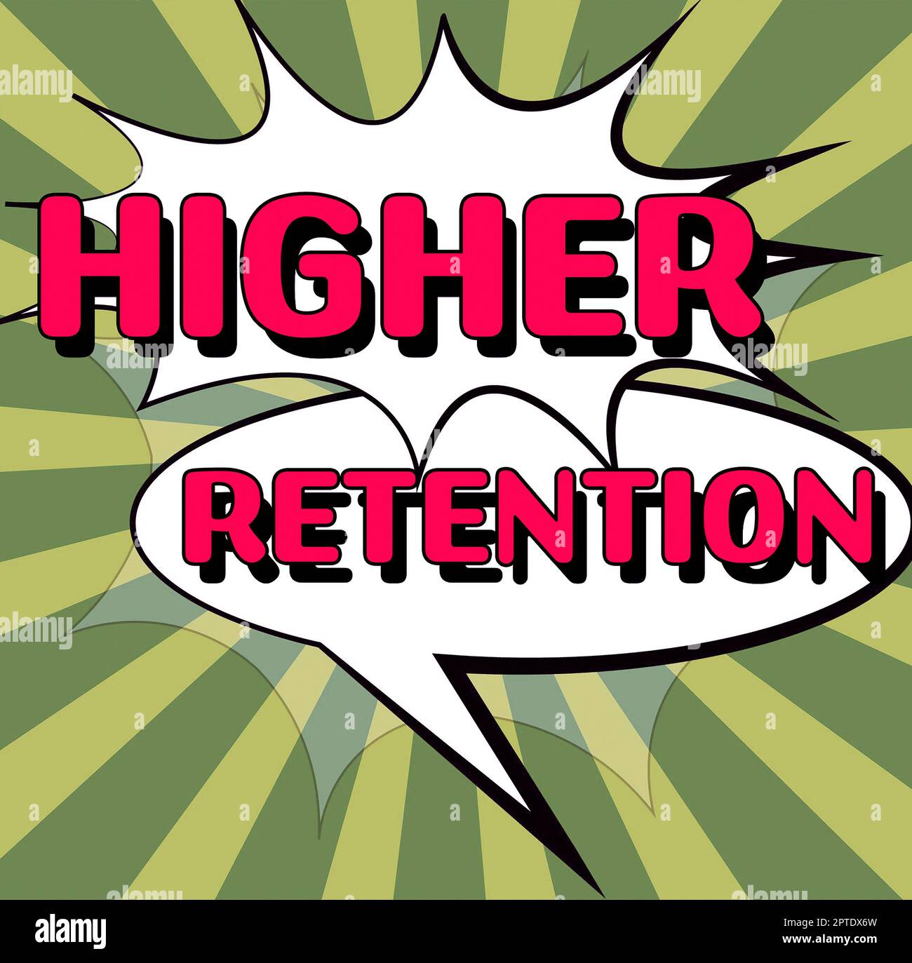 Text showing inspiration Higher Retention, Business approach ability of ...