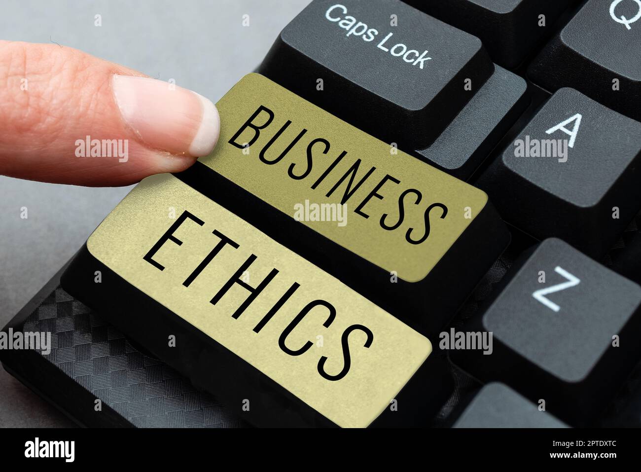 Conceptual display Business Ethics, Conceptual photo appropriate ...