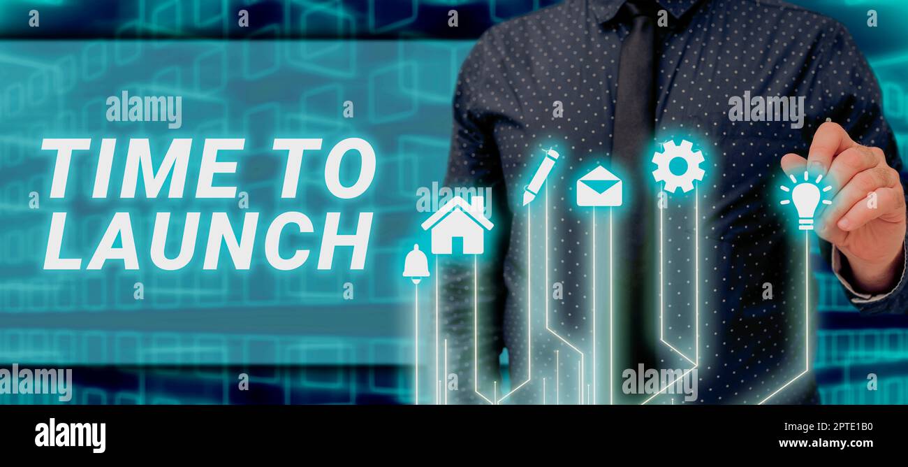 Text caption presenting Time To Launch, Business concept Business ...