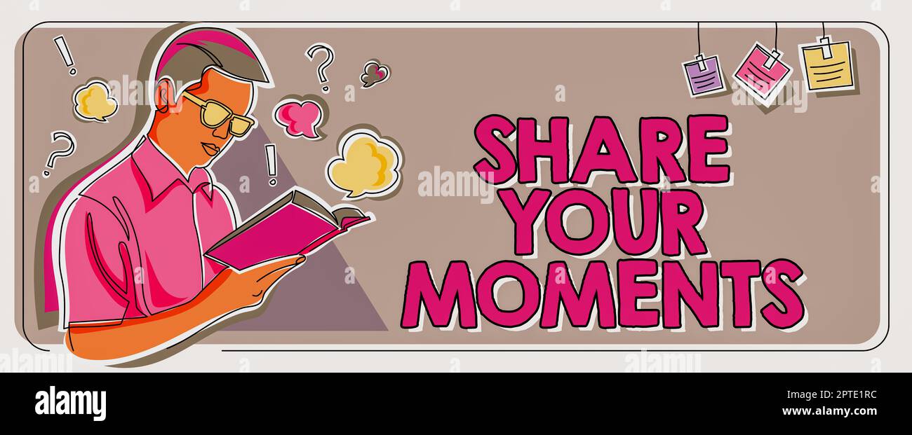 Handwriting text Share Your Moments, Word Written on a brief period of ... Handwriting text Share Your Moments, Word Written on a brief period of ...
