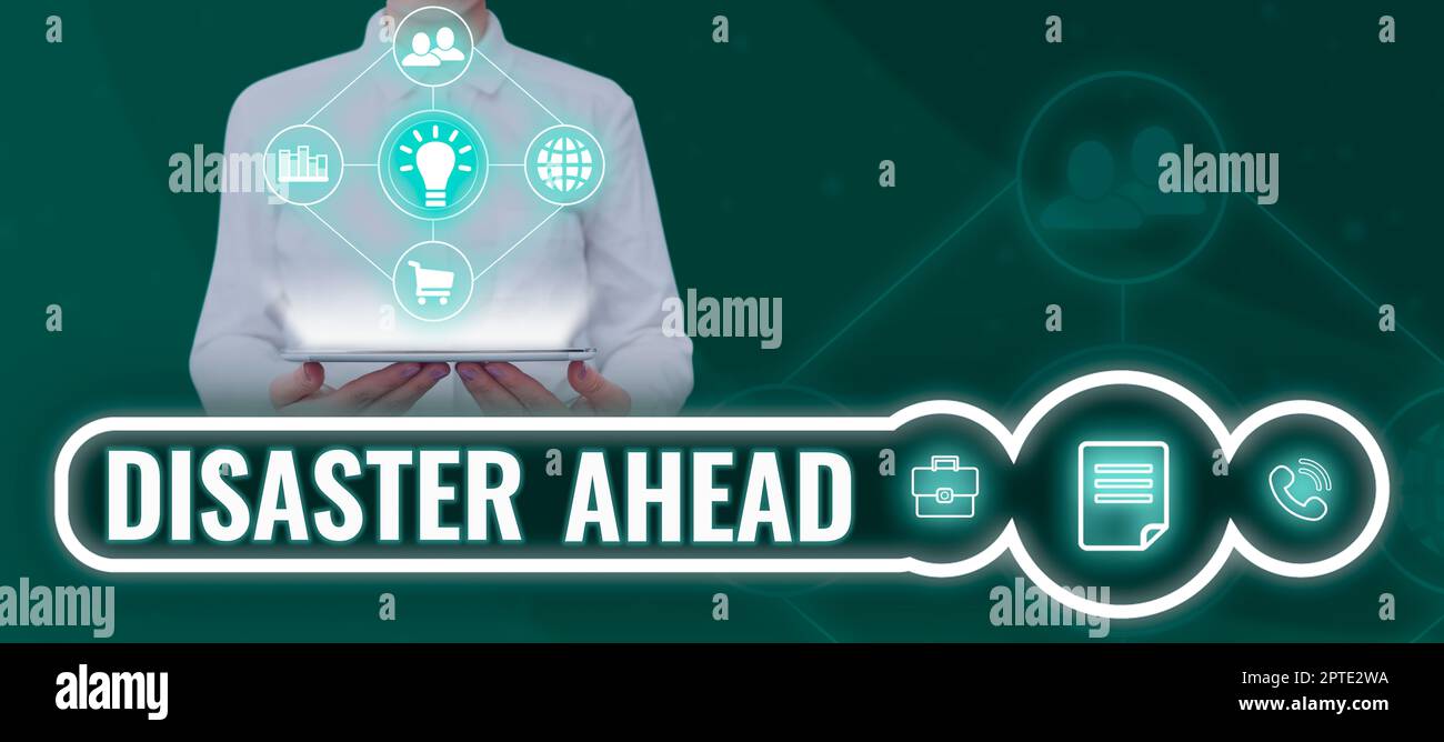Writing displaying text Disaster Ahead, Business overview Procedures ... Writing displaying text Disaster Ahead, Business overview Procedures ...