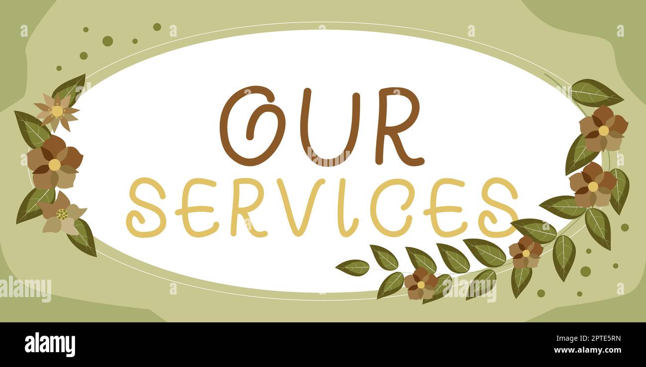 Inspiration showing sign Our Services, Business approach The occupation ...