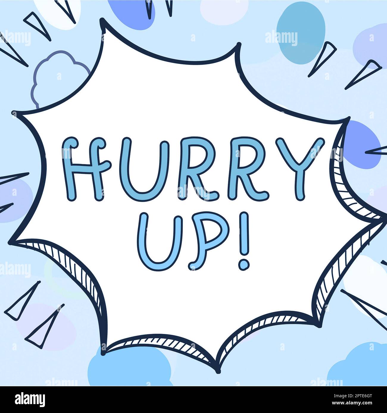 Conceptual caption Hurry Up, Business idea asking someone to do a job ...