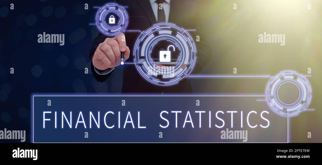 Sign displaying Financial Statistics, Word for Comprehensive Set of ...