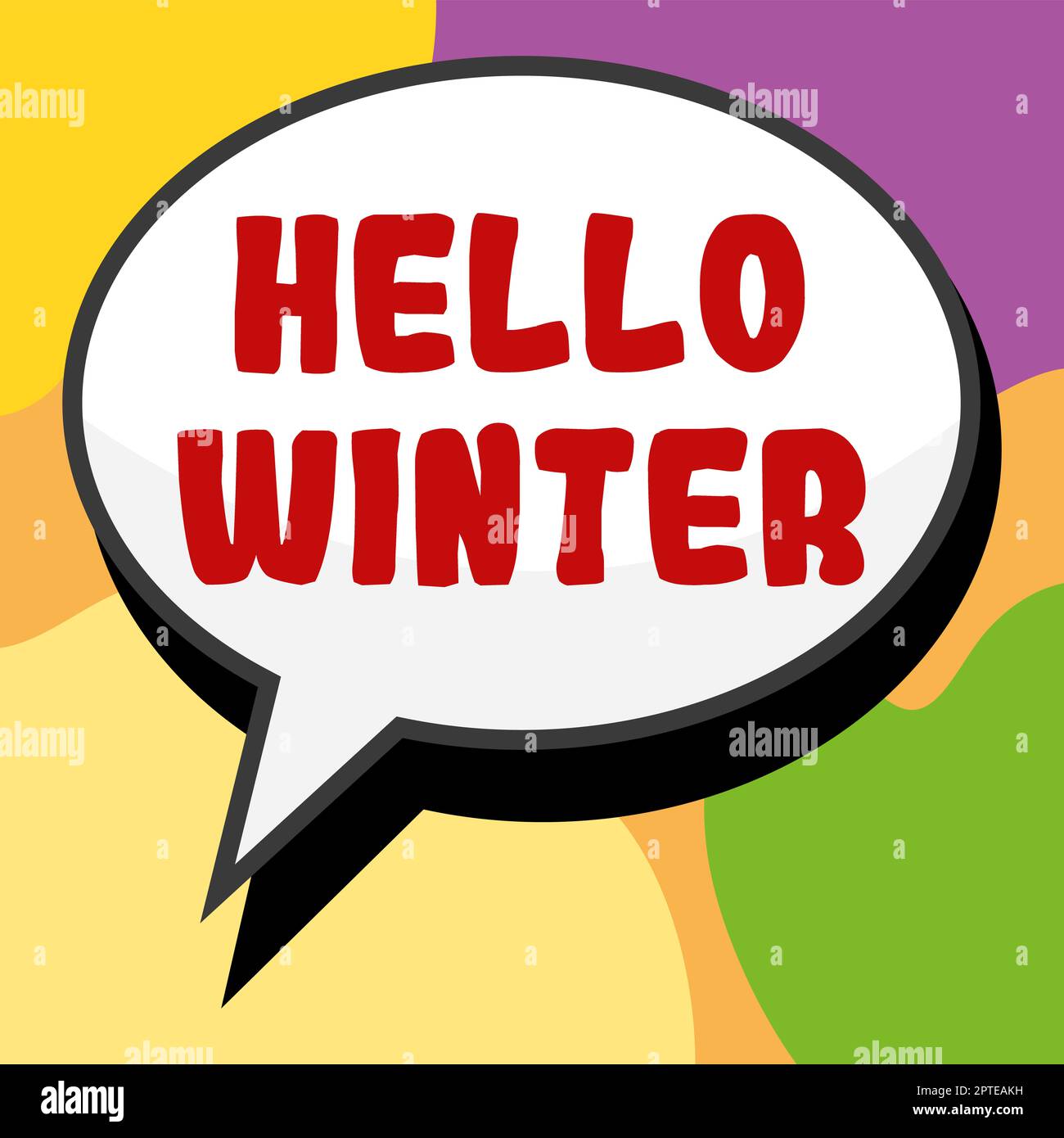 Sign displaying Hello Winter, Word for coldest season of the year in ...