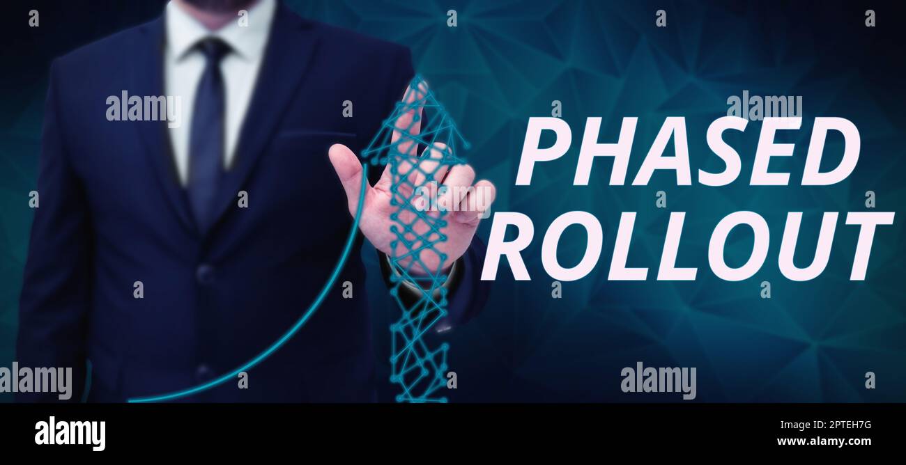 Text showing inspiration Phased Rollout, Business showcase the practice of prescription drug ...