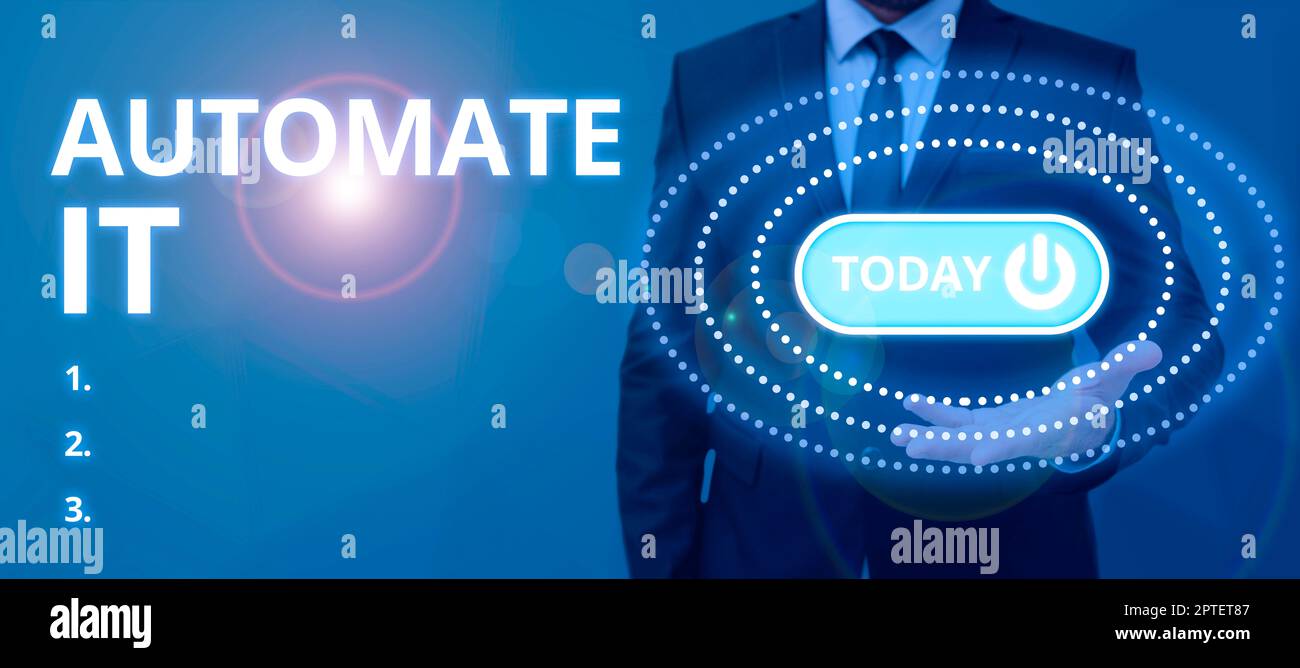 Text sign showing Automate It, Business concept convert process or ...