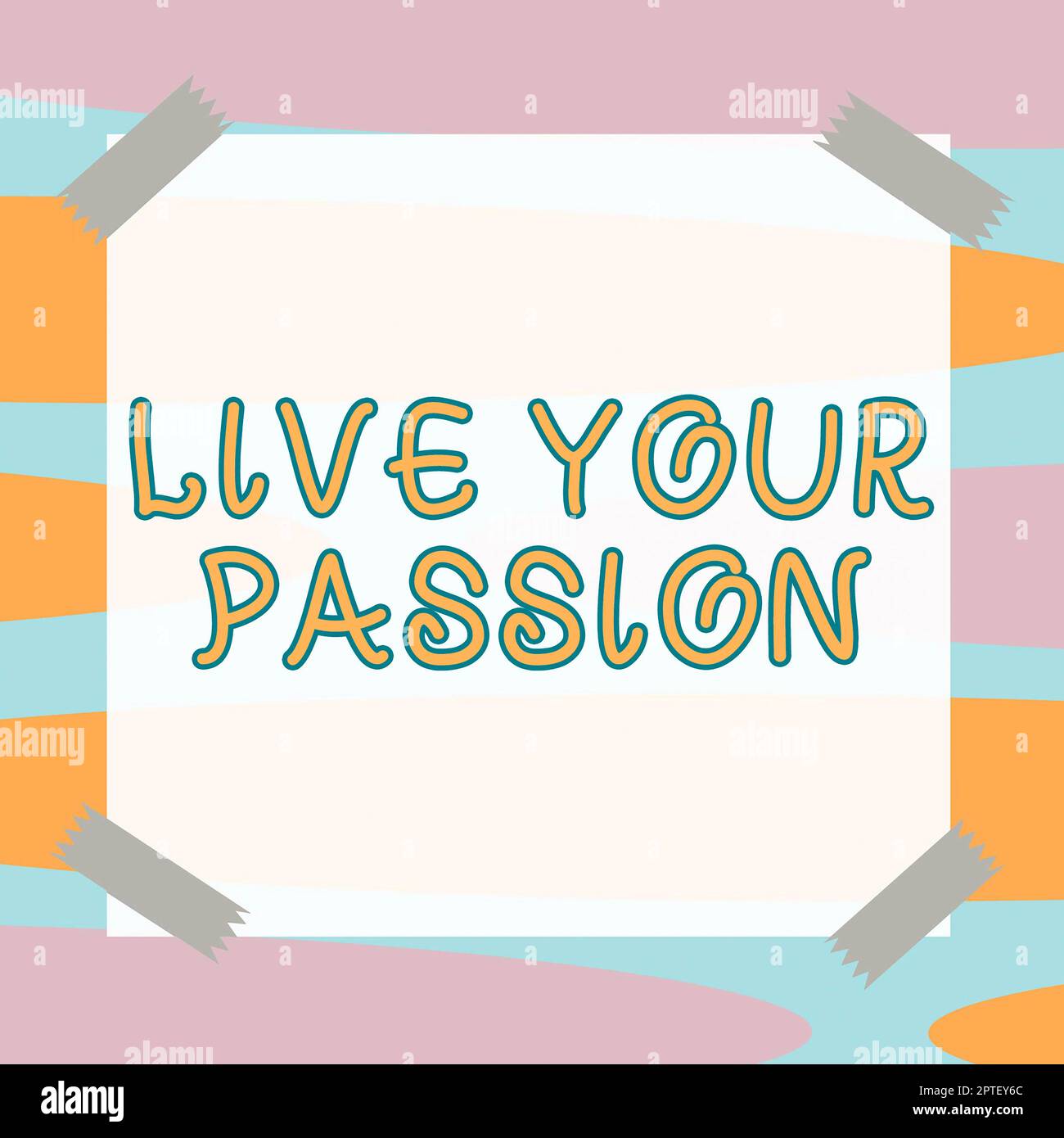 Writing displaying text Live Your PassionDoing something you love that ...