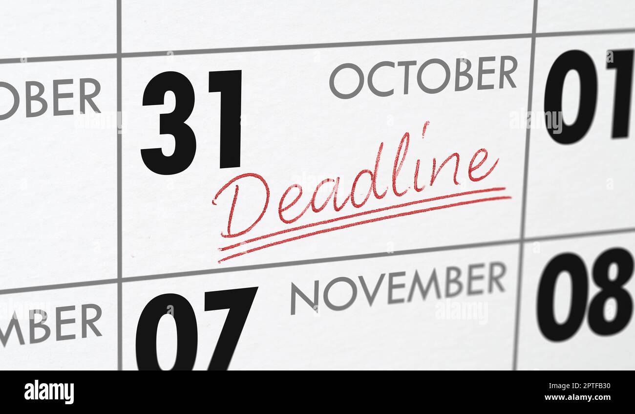 Deadline written on a calendar - October 31 Stock Photo - Alamy
