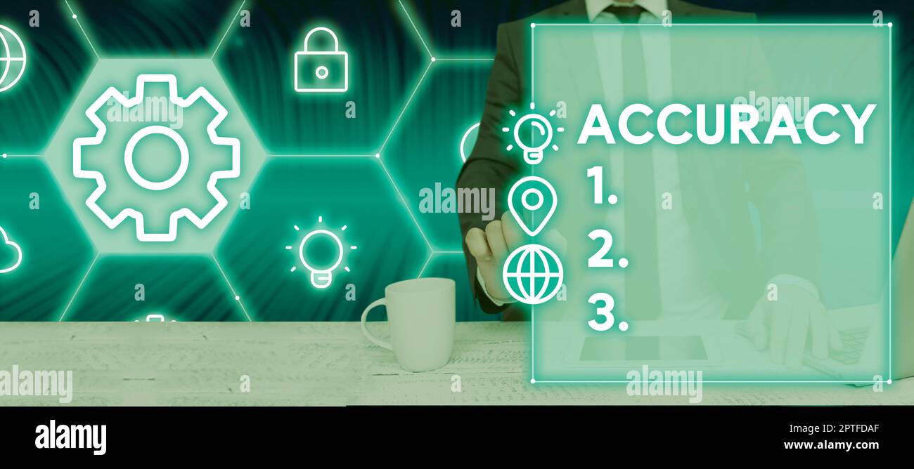 Text caption presenting Accuracy, Internet Concept refer to the ...