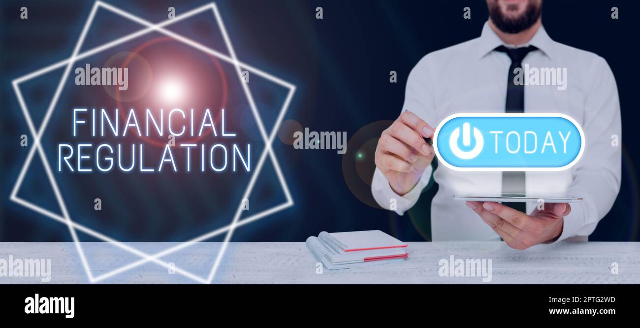 Hand writing sign Financial Regulation, Business showcase aim to ...