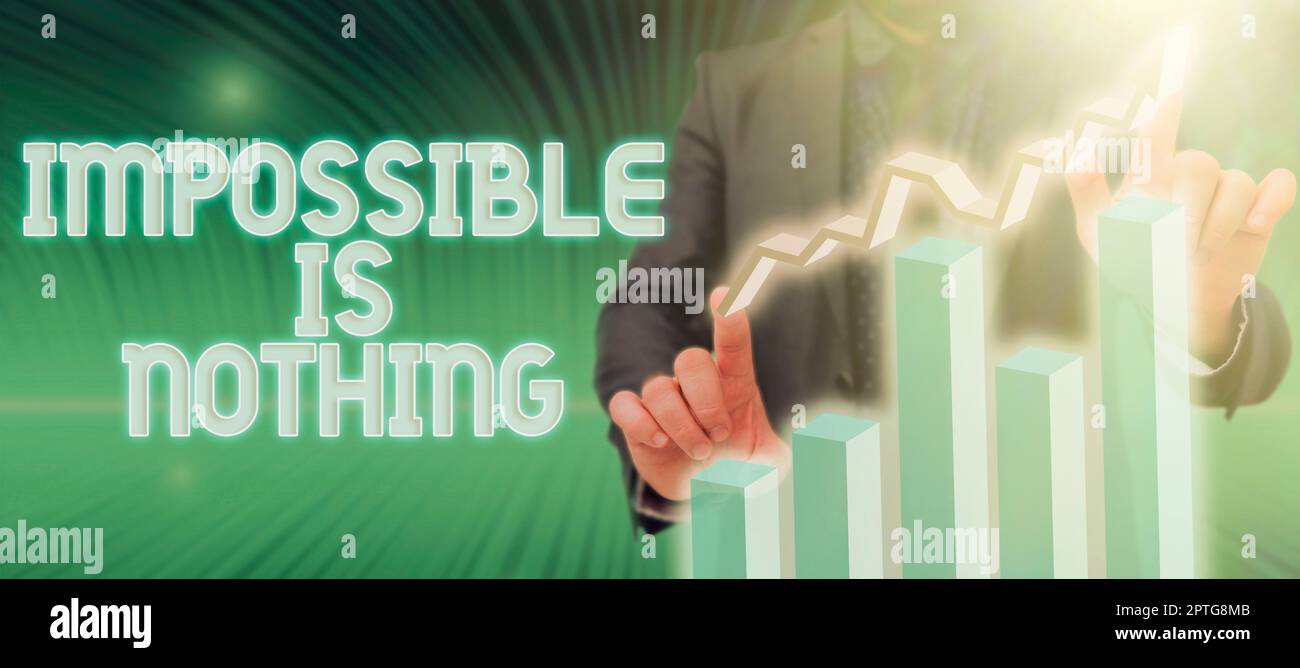Text showing inspiration Impossible Is Nothing, Business showcase ...