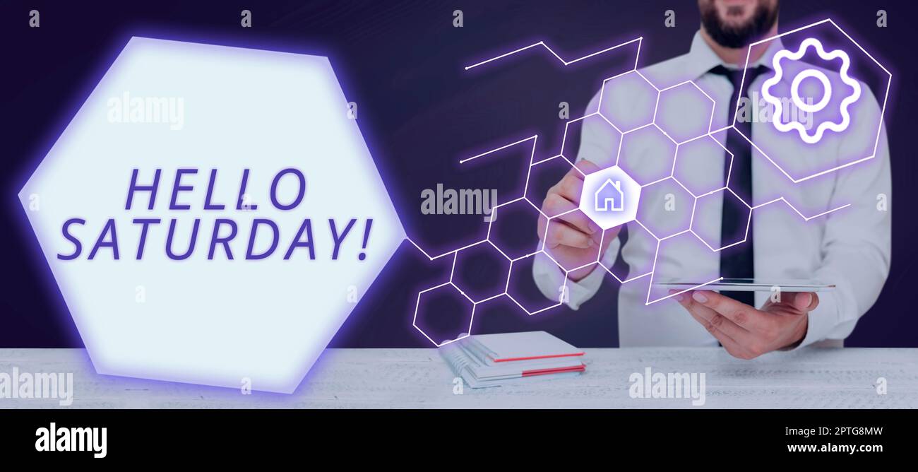 Hand writing sign Hello Saturday, Word Written on a positive message ...