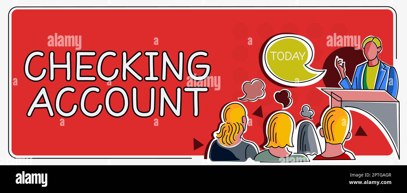 Inspiration showing sign Checking Account, Concept meaning ...