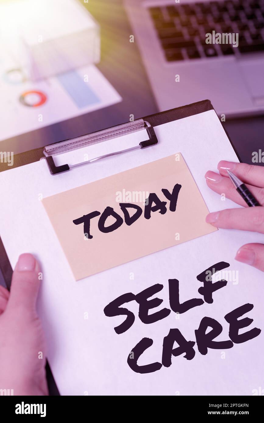Hand writing sign Self Care, Business approach Give comfort to your own ...