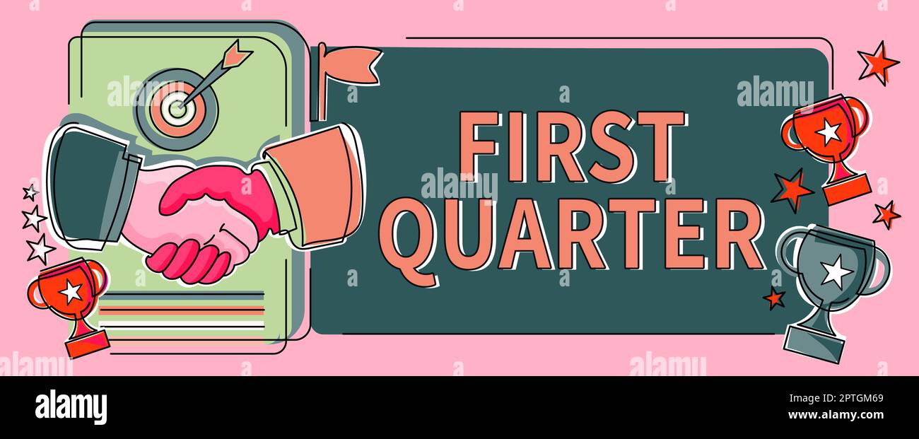 Writing displaying text First Quarter, Word Written on one of the ...