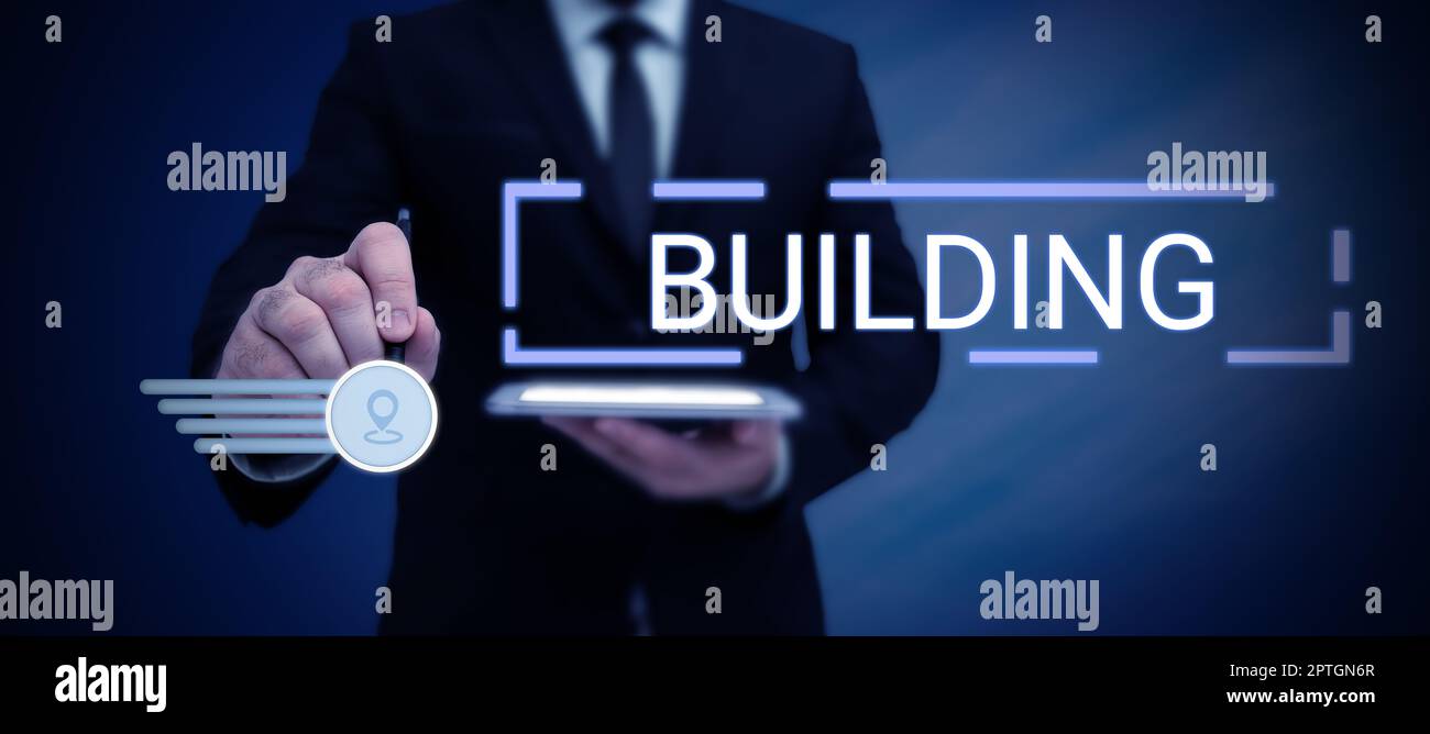 Text showing inspiration Building, Business approach the art or ...