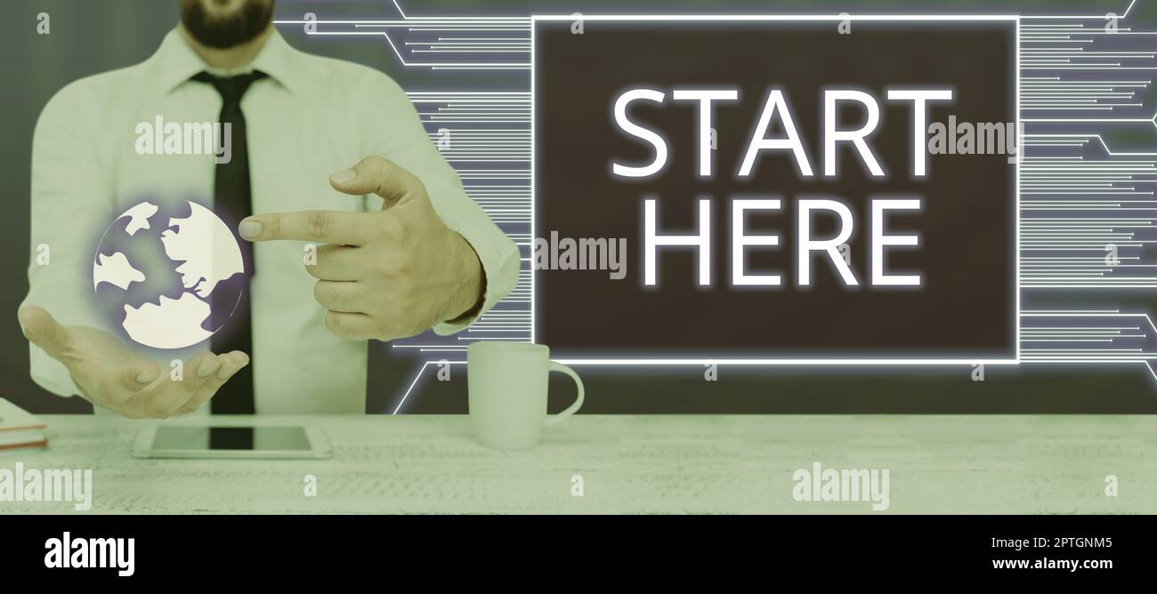 Text caption presenting Start Here, Business idea telling someone this ...