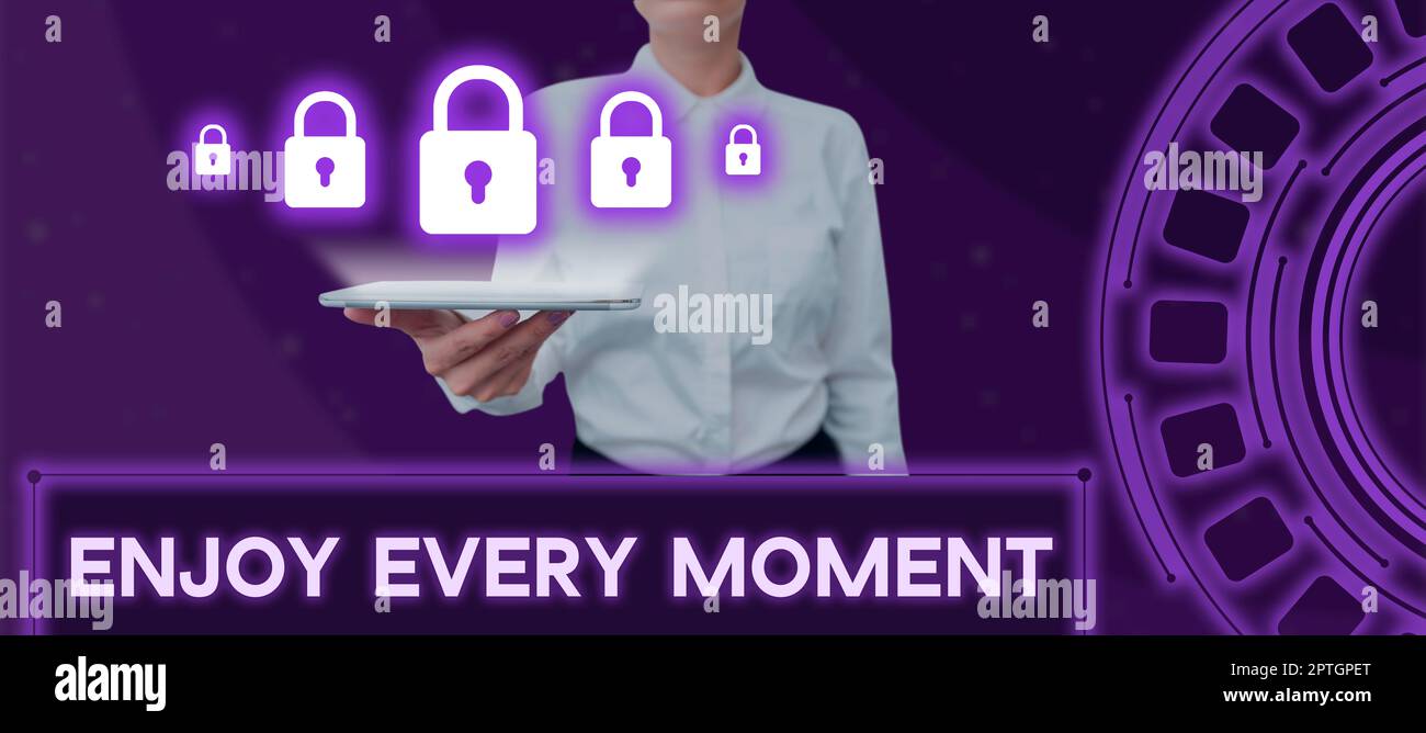 Text caption presenting Enjoy Every Moment, Business approach stay ...