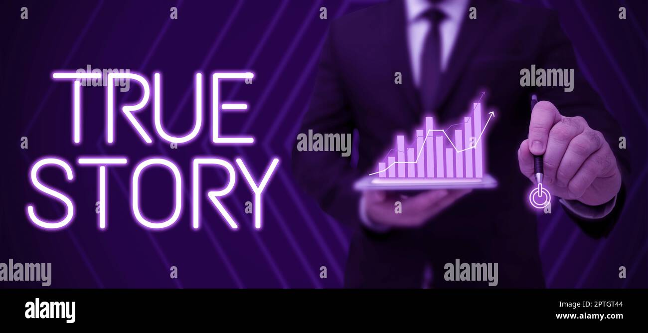 Writing displaying text True Story, Business approach The day to day ...