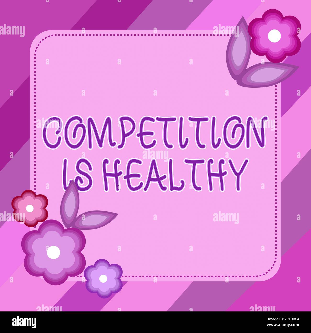 Conceptual display Competition Is Healthy, Business approach Rivalry is ... Conceptual display Competition Is Healthy, Business approach Rivalry is ...