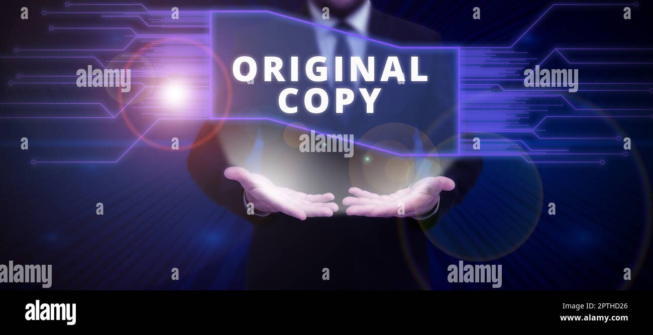 Hand writing sign Original Copy, Conceptual photo Main Script Unprinted ...