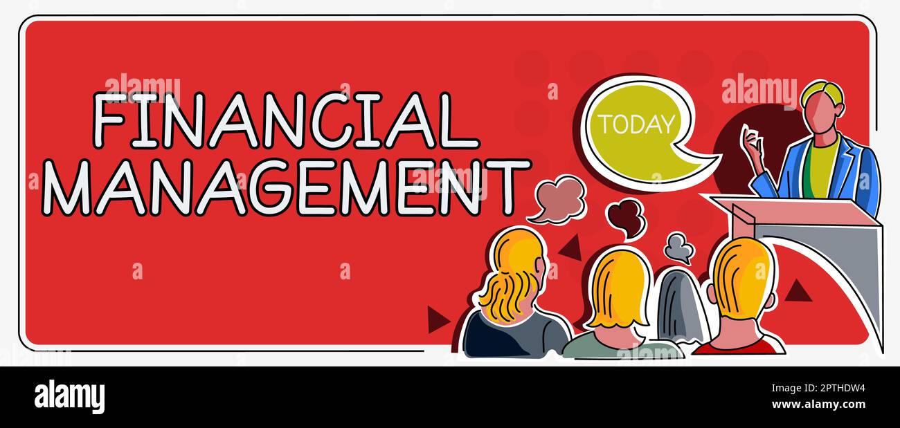 Writing displaying text Financial Management, Business overview organizing and controlling the ...