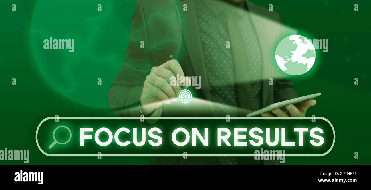 Text sign showing Focus On Results, Business idea concentration on ...