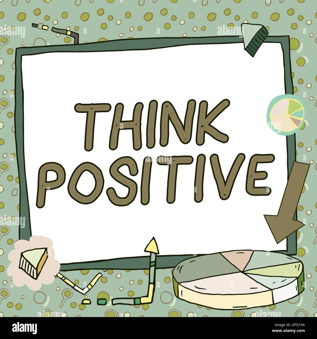Handwriting text Think Positive, Business approach creating thoughts ...
