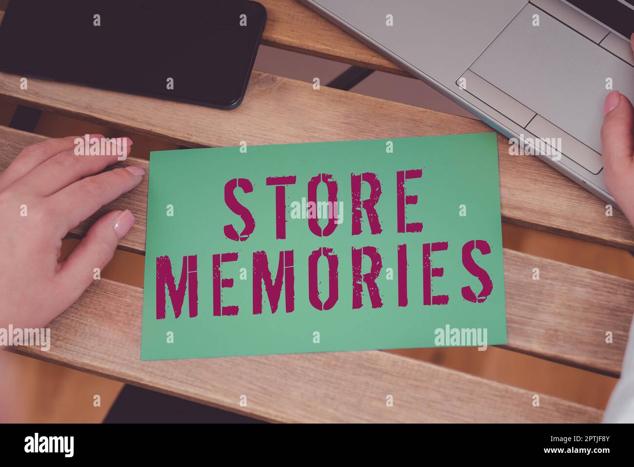 Sign displaying Store Memories, Business overview a process of ...