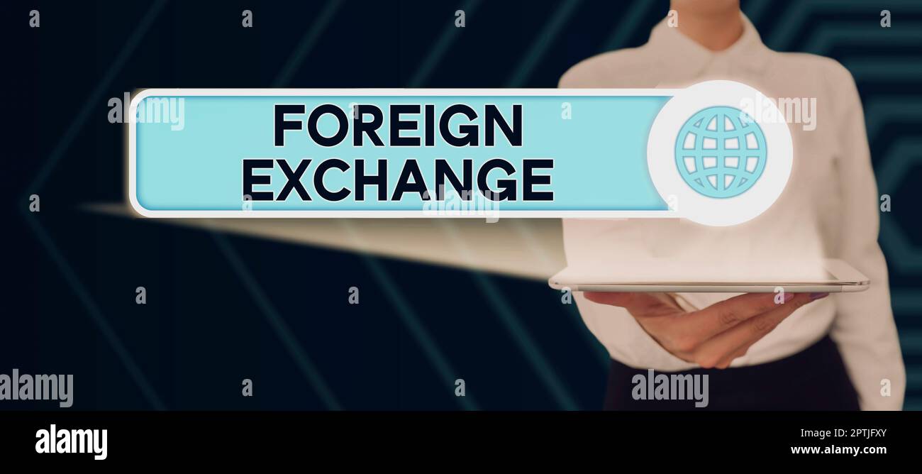 Writing displaying text Foreign Exchange, Business showcase system for dealing in the currency ...