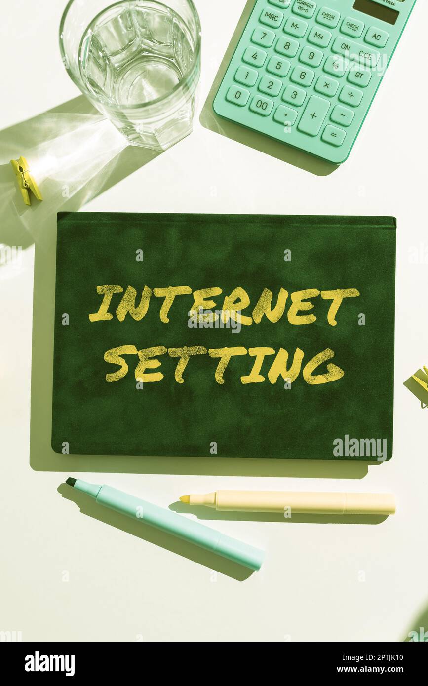 Sign displaying Internet Setting, Concept meaning etermines how it ...