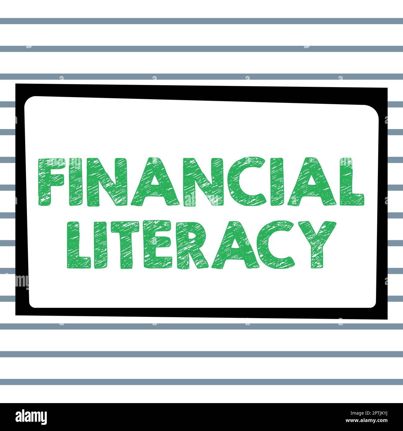 Conceptual caption Financial Literacy, Word Written on Understand and ...