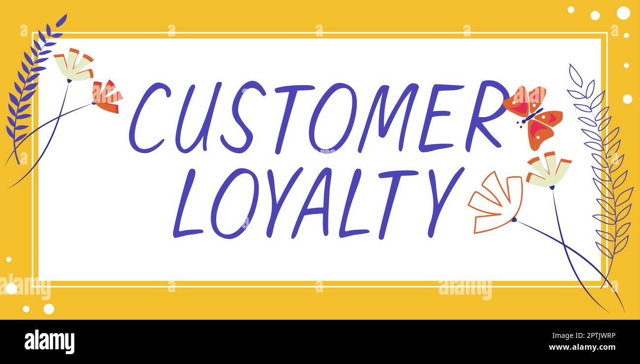 Inspiration showing sign Customer Loyalty, Business overview buyers ...