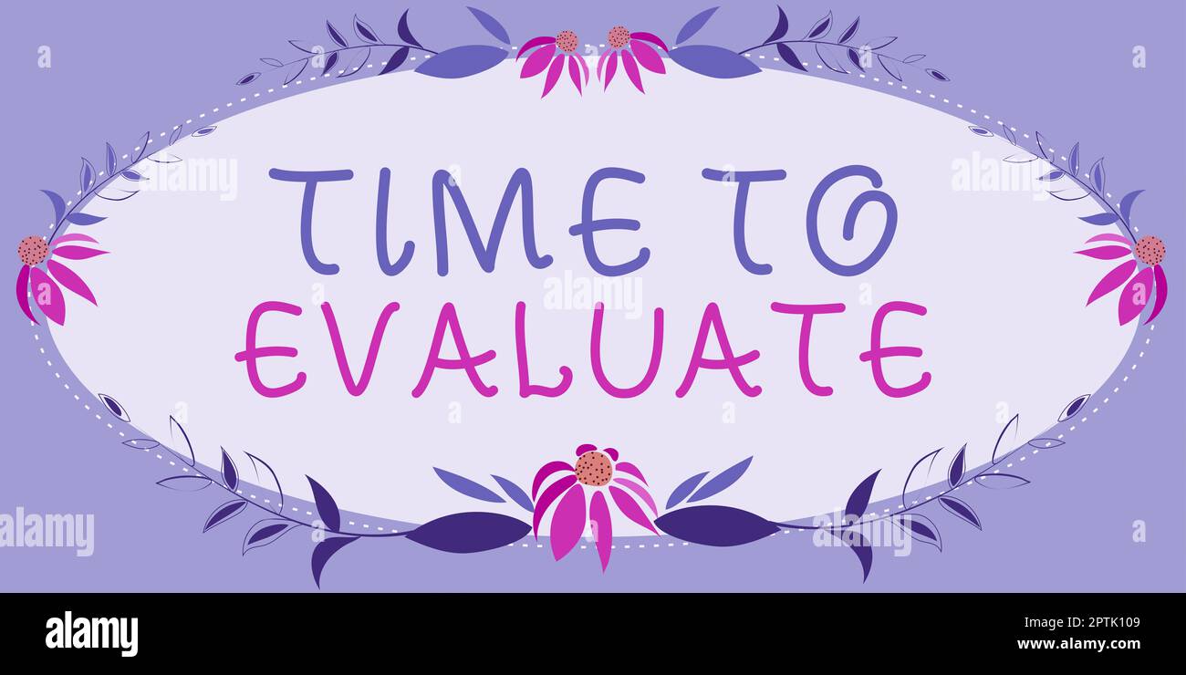 Text caption presenting Time To Evaluate, Word for business review ...