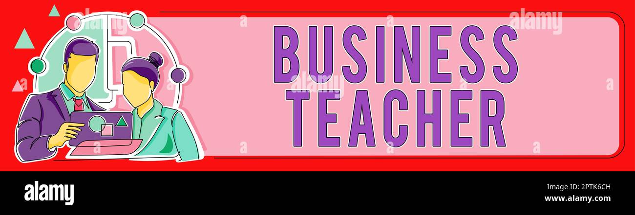 Handwriting text Business Teacher, Business showcase Educators that ...