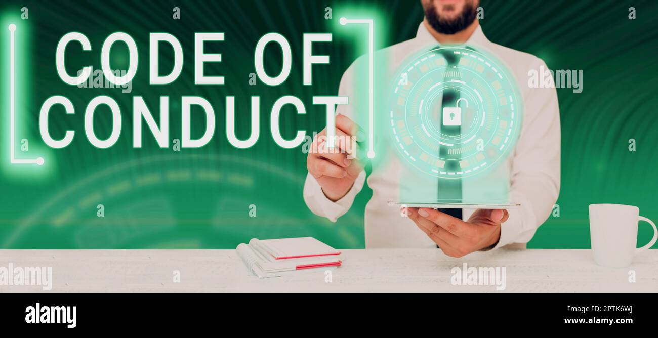 Sign displaying Code Of Conduct, Business approach Ethics rules moral ...